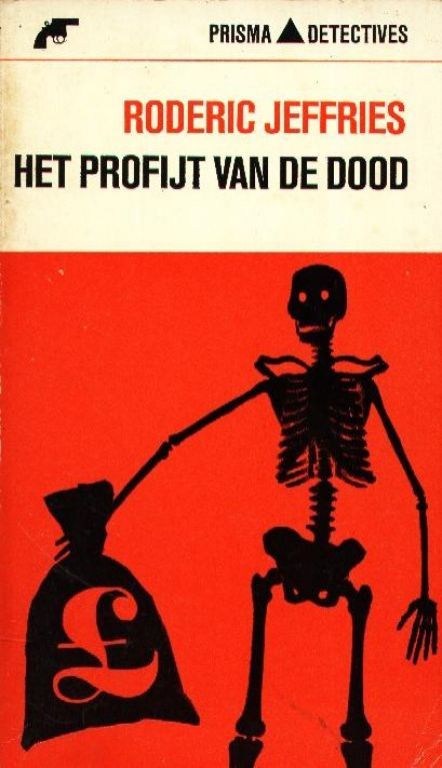 Het profijt van de dood - Roderic Jeffries : Detectives en Spanning