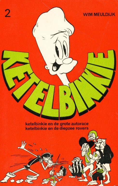 Ketelbinkie dl 2 - Wim Meuldijk : Ketelbinkie