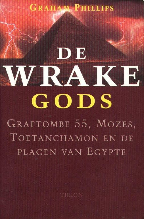 De Wrake Gods - Graham Phillips : Religieus