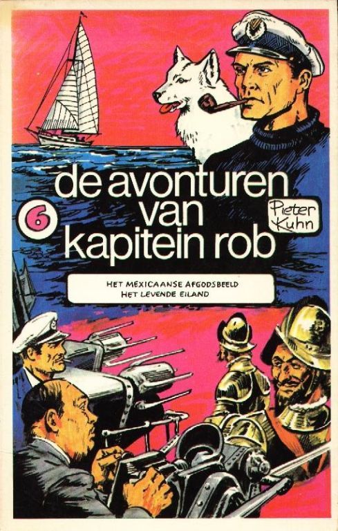 De avonturen van Kapitein Rob - dl 6 - Peter Juhn : Stripboeken