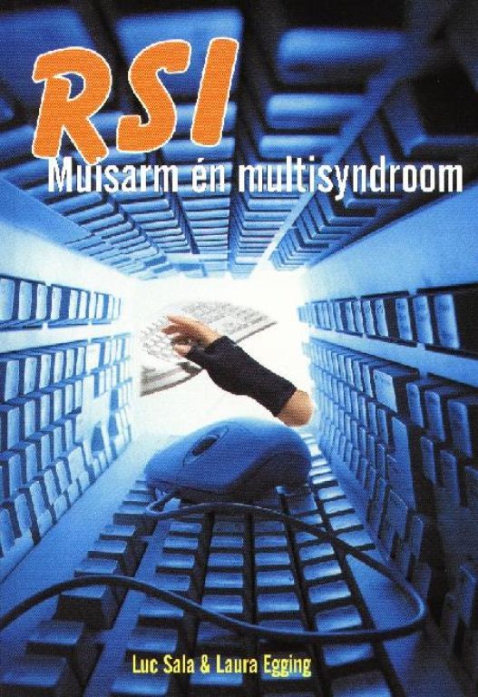 RSI - Muisarm en multisyndroom - Luc Sala & Laura Egging : Computer en ...