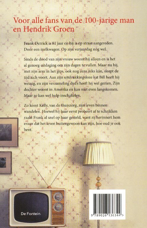 Het - buiten - gewone leven van Frank Derrick 81 jaar - J.B. Morr : Romans