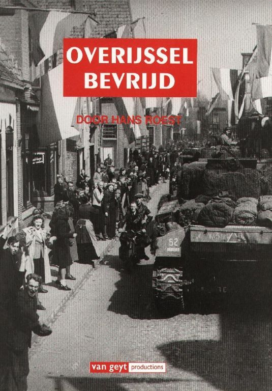 Overijssel Bevrijd - Hans Roest : Overige Boeken en Diversen