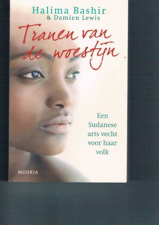 Tranen van de woestijn ? Halima Bashir & Damien Lewis : Romans