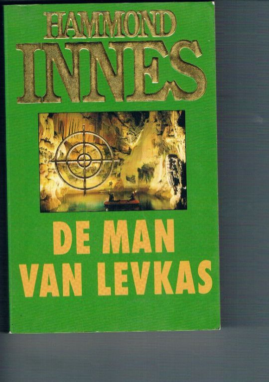Hammond Innes ? De man van Levkas : Avontuur en Actie